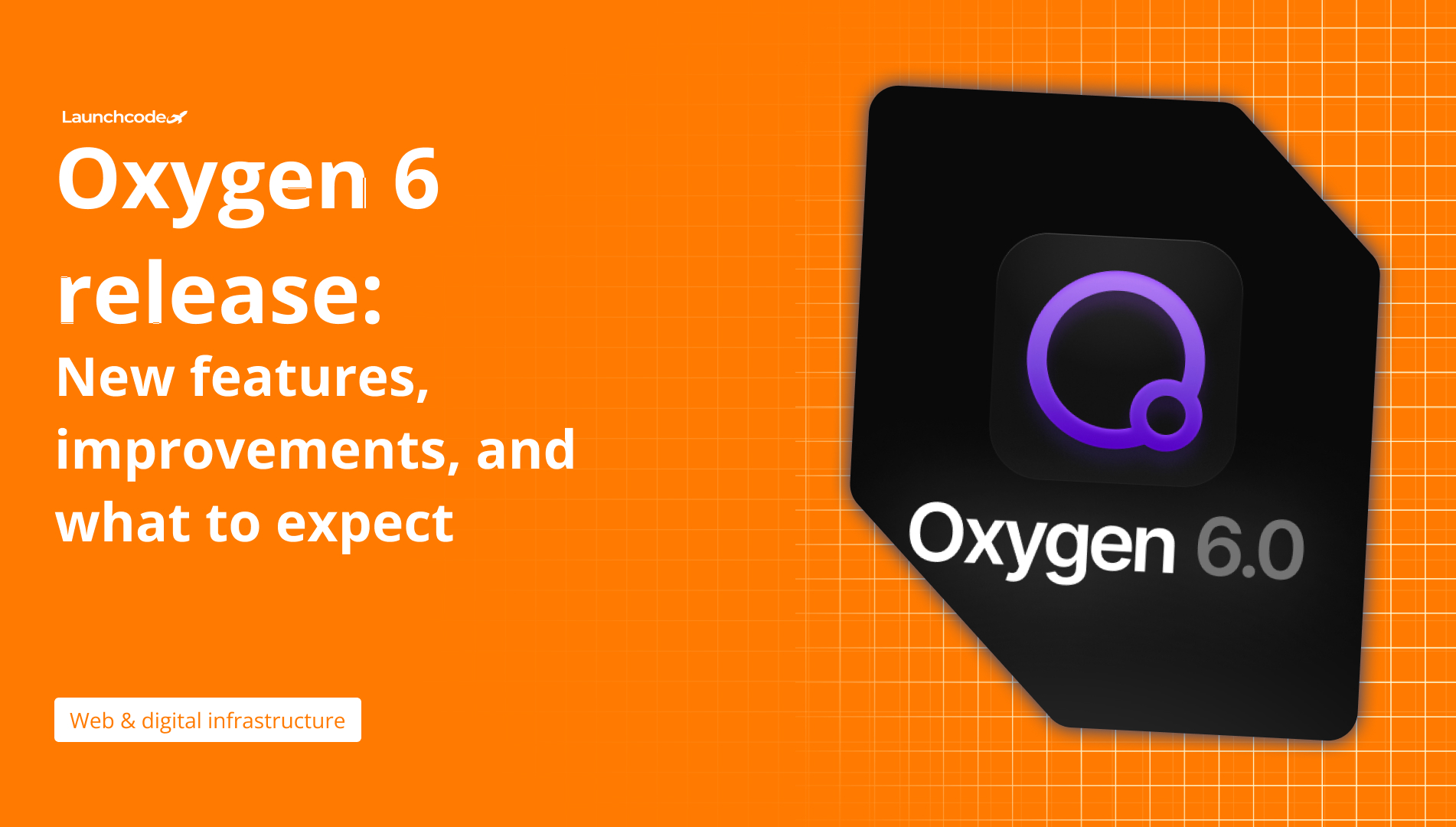 Oxygen 6 release: new features, improvements, and what to expect ...